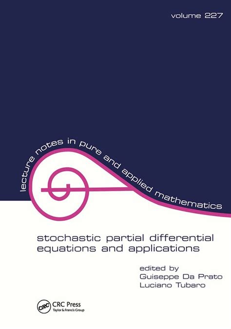 Lecture Notes In Pure And Applied Mathematics Stochastic Partial Differential Bol