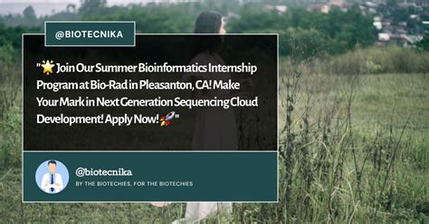 Summer Bioinformatics Internship Program At Bio Rad Apply Now