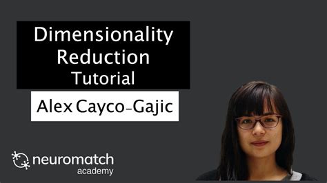 Dimensionality Reduction Tutorial 1 Video 2 Youtube
