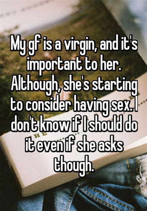 People Tell About Dating A Virgin Others