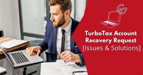 Turbotax Account Recovery Request [issues And Solutions] Mwjconsultancy Medium