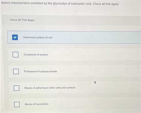 Solved Select Characteristics Exhibited By The Glycocalyx Of