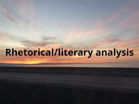 Rhetoricalliterary Analysis
