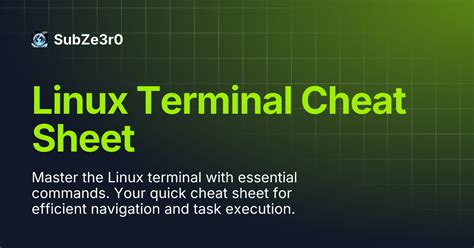 Linux Terminal Cheat Sheet Subze3r0