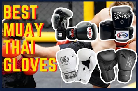 20 Best Muay Thai Gloves Reviewed Full Guide Heavybjj