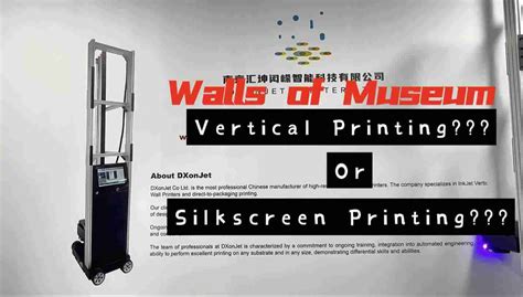 Silkscreen Printing Or Vertical Wall Printing For The Museum Walls