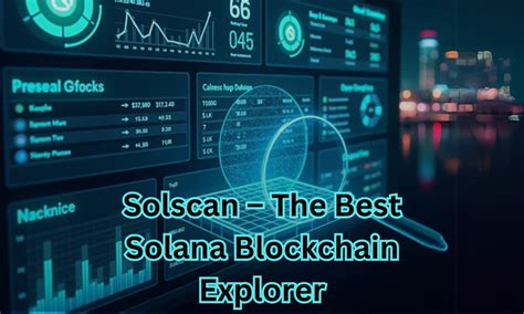 solscan a beginner s guide to navigating solana transactions