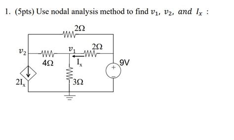 Solved Pts Use Nodal Analysis Method To Find V V Chegg
