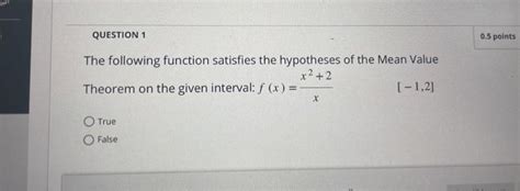 Solved The Following Function Satisfies The Hypotheses Of