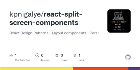 GitHub Kpnigalye React Split Screen Components React Design Patterns Layout Components Part