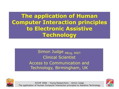 Ppt The Application Of Human Computer Interaction Principles To Electronic Assistive