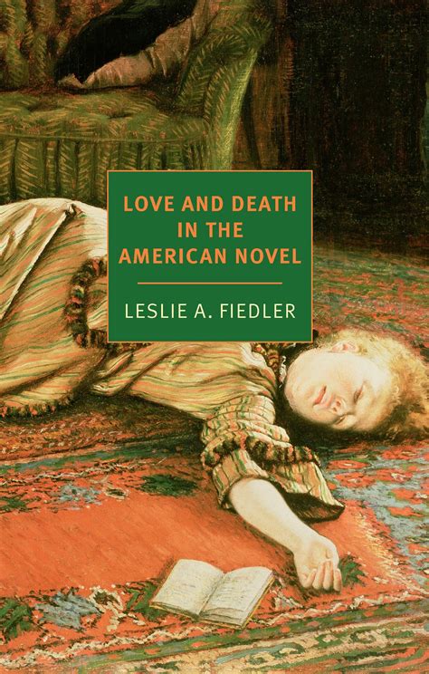 Love And Death In The American Novel New York Review Books