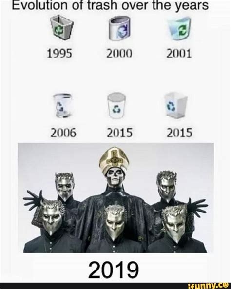 Evolution Of Trash Over The Years 1995 2000 2001 Ifunny Over The