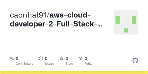 Github Caonhat91aws Cloud Developer 2 Full Stack Apps