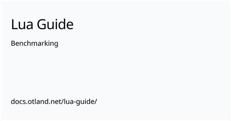 Benchmarking Lua Guide