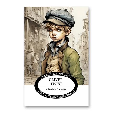 Oliver Twist By Charles Dickens Living Book Press