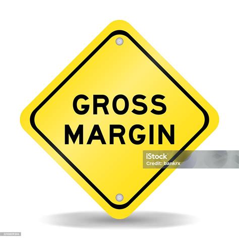 Yellow Color Transportation Sign With Word Gross Margin On White