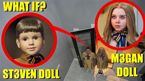 What If M3gan Doll Was A Boy Meet St3ven If You See This Doll Run