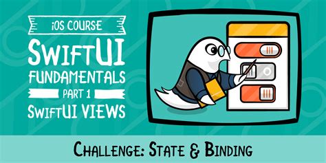 Swiftui Fundamentals Episode 6 Challenge State And Binding Kodeco