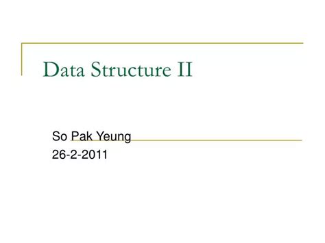 Ppt Data Structure Ii Powerpoint Presentation Free Download Id6301061