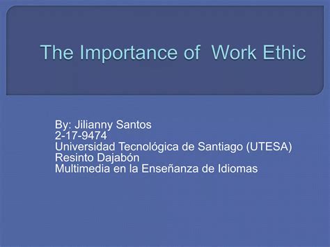 The Importance Of Work Ethic Ppt