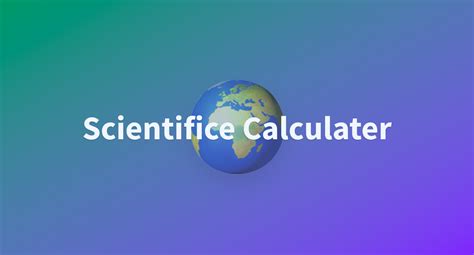 Scientifice Calculater A Hugging Face Space By Shahzamank