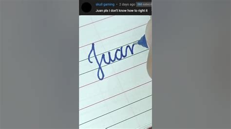 “juan” How To Write Your Name In Cursive Writing Shorts Youtube