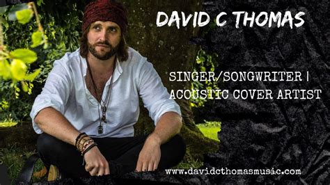 David C Thomas Singersongwriter