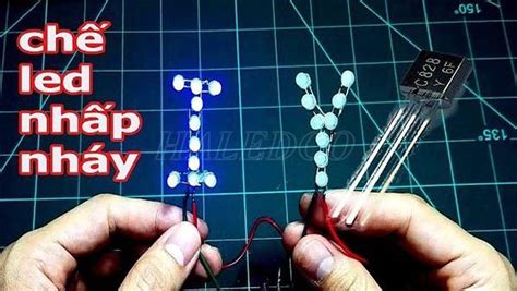 5 Bước Tạo Mạch Đèn Led Nhấp Nháy Trong 5 Phút