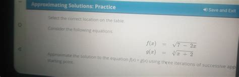 solved approximating solutions practice save and exit select the