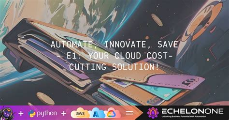 Echelon One On Linkedin Cloud Aws Gcp Azure Python Automation