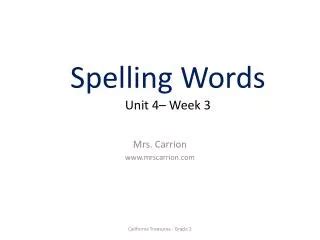 PPT Spelling Words Unit 4 Week 4 PowerPoint Presentation Free Download ID 4538061