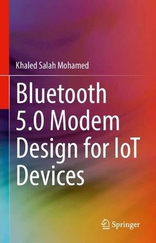 خرید و قیمت دانلود کتاب Bluetooth 50 Modem Design For Iot Devices 1st