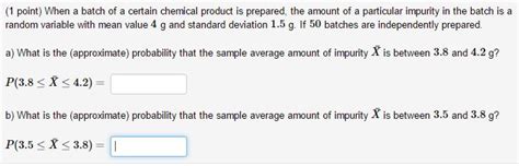 solved 1 point when a batch of a certain chemical product