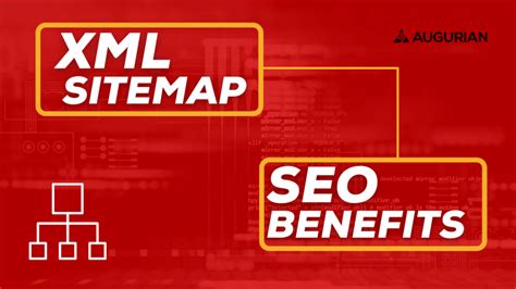 Xml Sitemap Seo Benefits Augurian
