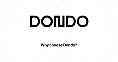 Why Choose Dondo Dondo