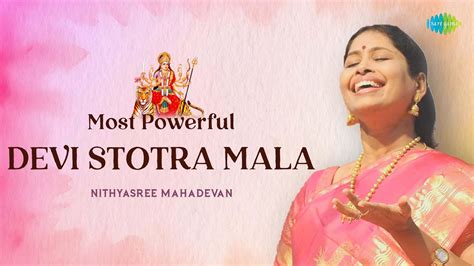 Navratri Special Most Powerful Devi Stotra Mala Nithyasree Mahadevan Carnatic Classical