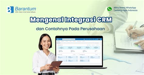 Mengenal Integrasi Crm Dan Contohnya Pada Perusahaan
