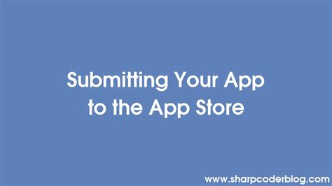 Submitting Your App To The App Store Sharp Coder Blog