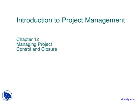 Control And Closure Project Management Lecture Slides Docsity