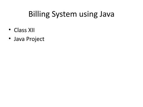 Billingsystemjavaclass12pptx For Student Pptx