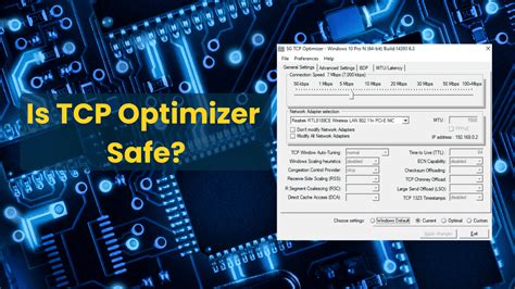 Is Tcp Optimizer Safe A Comprehensive Analysis