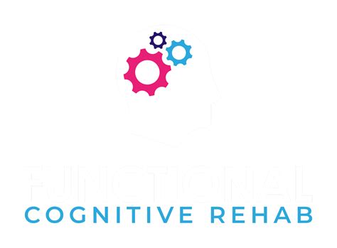 Functional Cognitive Rehab