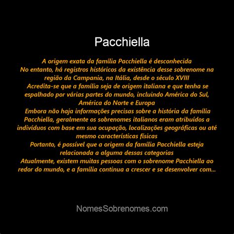 👪 → qual a história e origem do sobrenome e família pacchiella