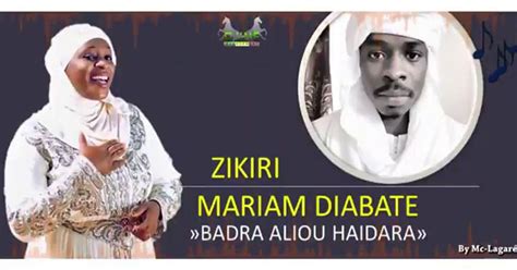 Zikiri Mariam Diabaté Badra Aliou Haidara Son Officiel 2019