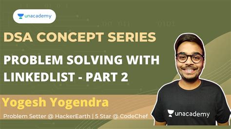 Problem Solving With Linkedlist In 30 Mins Part 2 Dsa Concepts