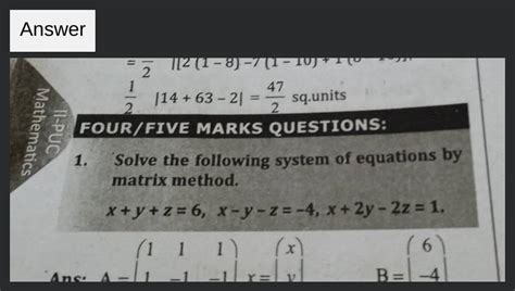 21 ∣14 63−2∣ 247 Sq Units Four Five Marks Questions 1 Solve The Follo