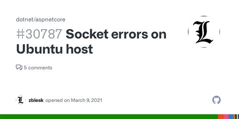 Socket Errors On Ubuntu Host Issue Dotnet Aspnetcore Github