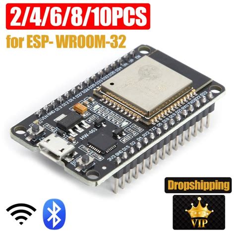 [hot 2023] 2 4 6 8 10pcs esp 32s esp wroom 32 esp32 wifi bluetooth dual