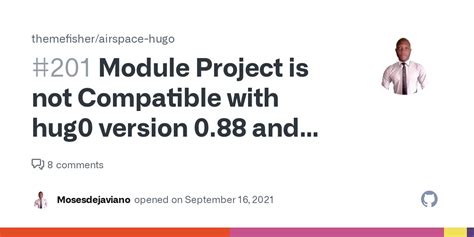 module project is not compatible with hug0 version 0 88 and 0 87